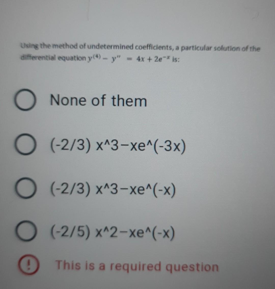 Solved Using the method of undetermined coefficients, a | Chegg.com