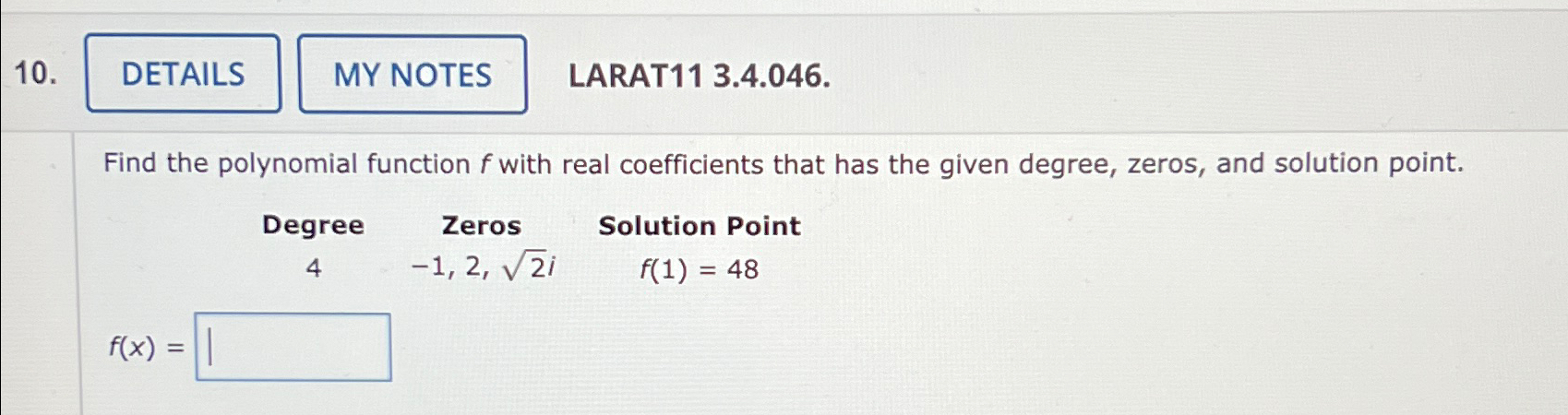 Solved ﻿LARAT11 3.4.046.Find the polynomial function f | Chegg.com