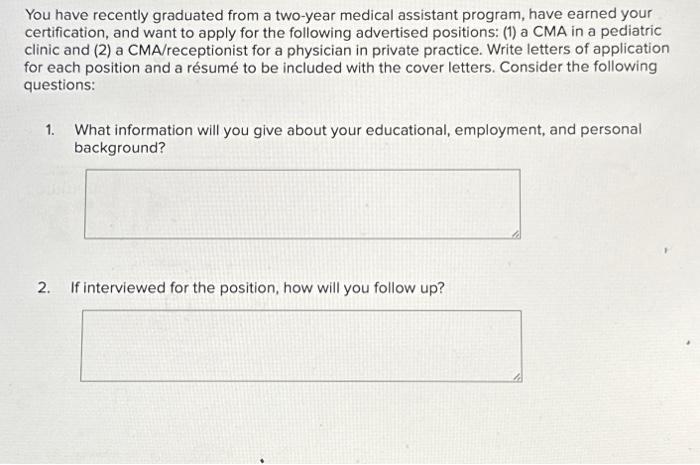 Solved You have recently graduated from a two-year medical | Chegg.com