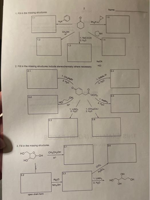 Solved 2. Fill in the missing structures inclide | Chegg.com