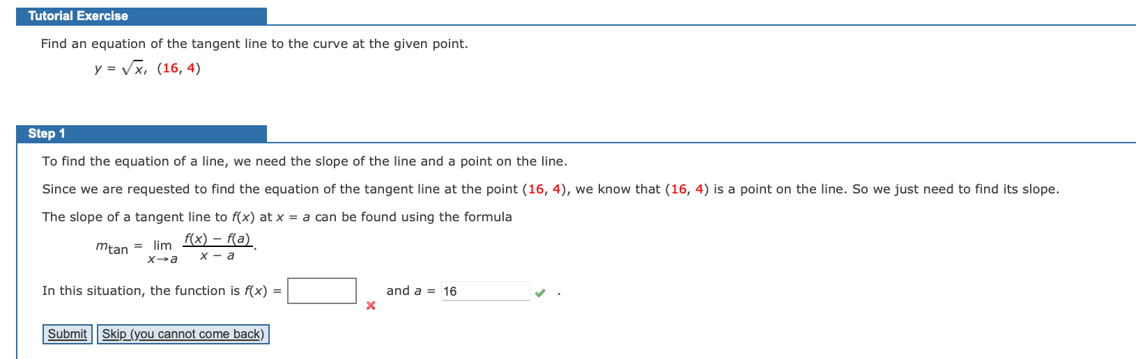 Solved Tutorial ExerciseFind an equation of the tangent line | Chegg.com