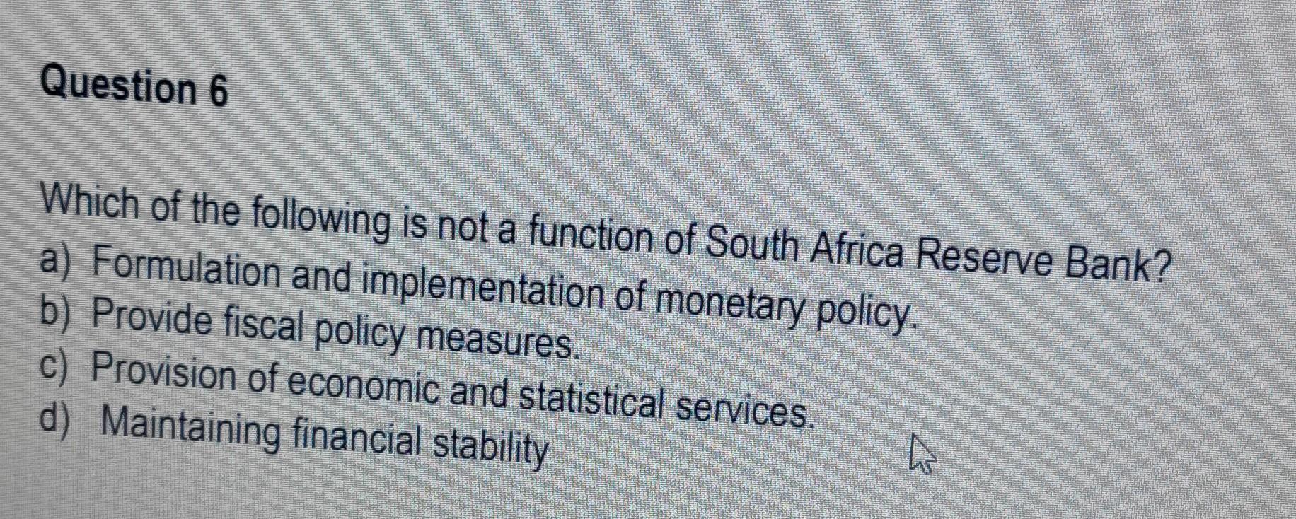 Solved Which of the following is not a function of South | Chegg.com