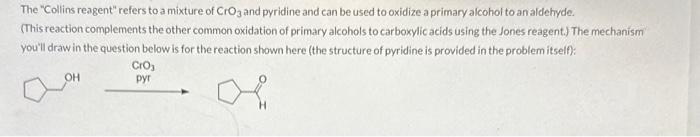 Solved The "Collins reagent" refers to a mixture of CrO3 and | Chegg.com