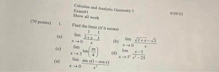 Solved Calculus and Analytic Geometry 1 Exam#1 9/29/22 Show | Chegg.com