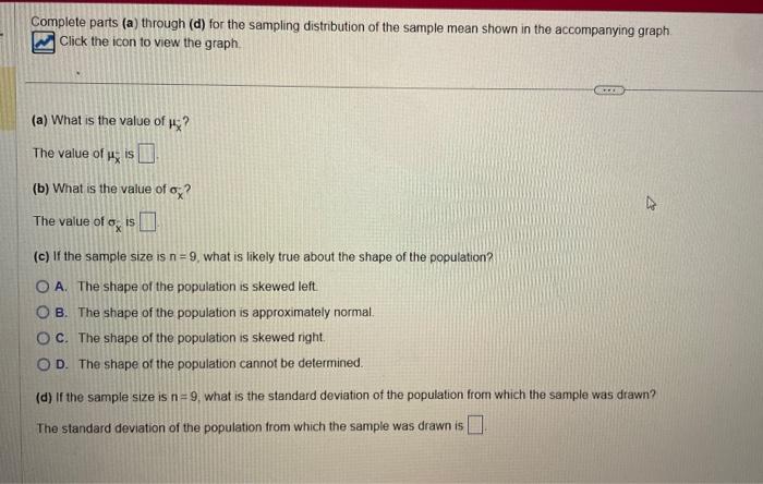 Solved Sampling Distribution The distribution is normal. The | Chegg.com