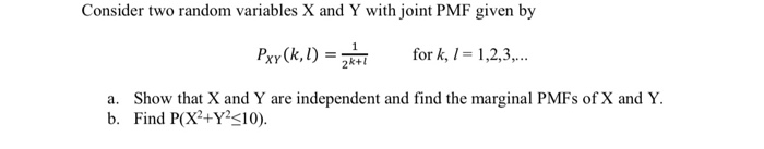 Solved Consider two random variables X and Y with joint PMF | Chegg.com