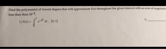 Solved Find the polynomial of lowest degree that will | Chegg.com