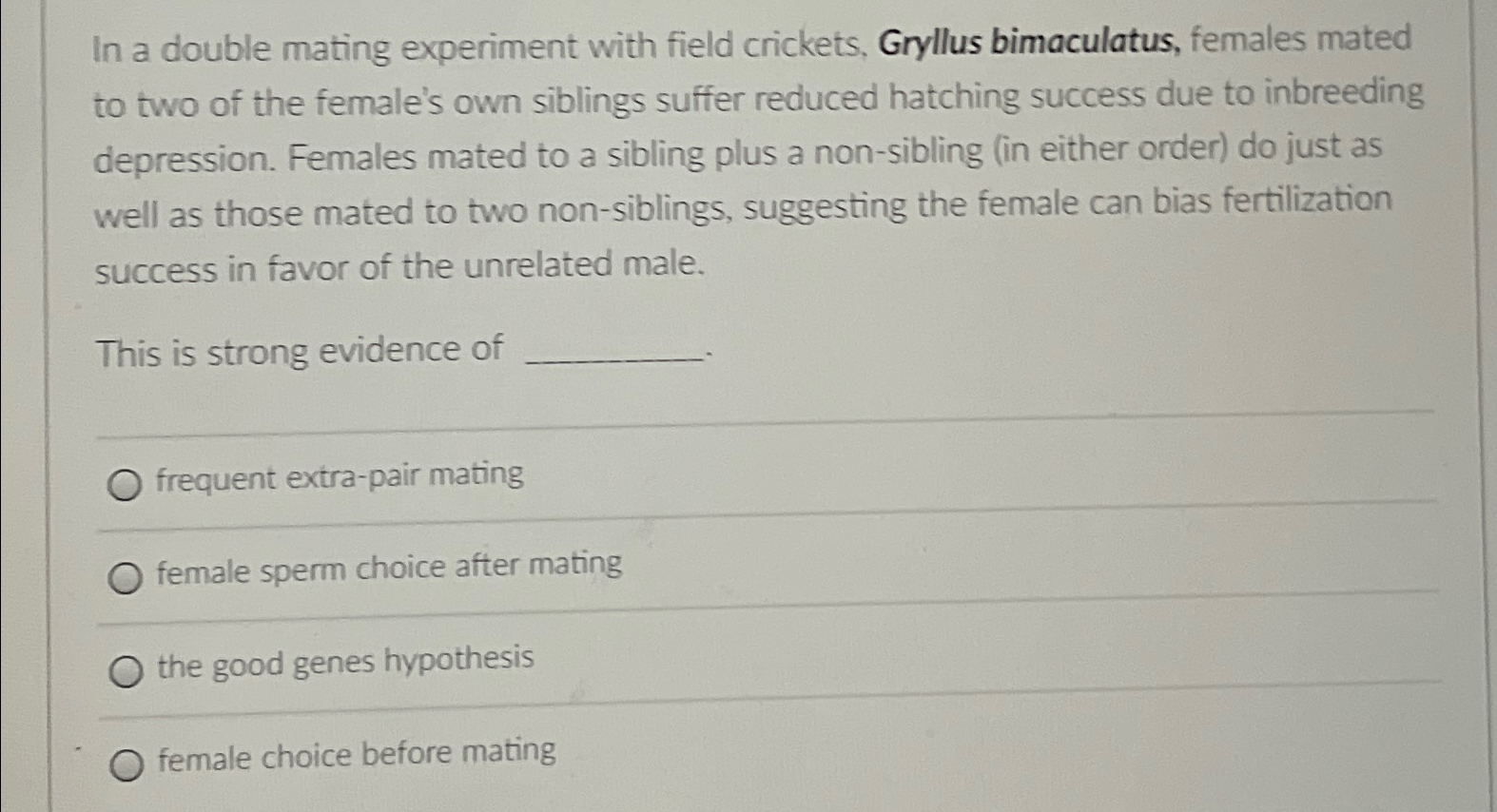 Solved In a double mating experiment with field crickets, | Chegg.com