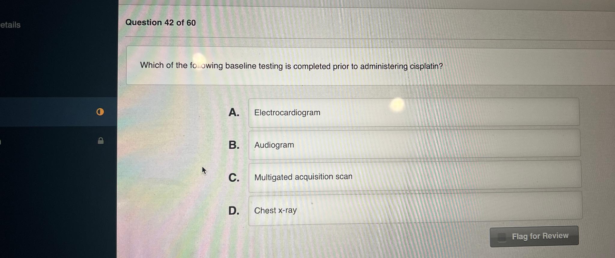 Solved Question 42 ﻿of 60Which of the following baseline | Chegg.com