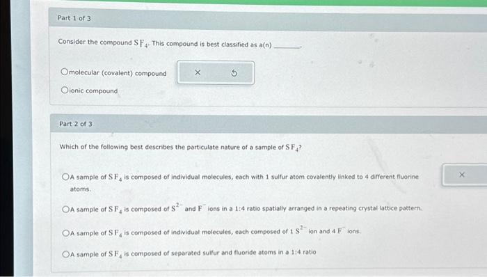 Solved Part 1 of 3 Consider the compound SF4. This compound | Chegg.com