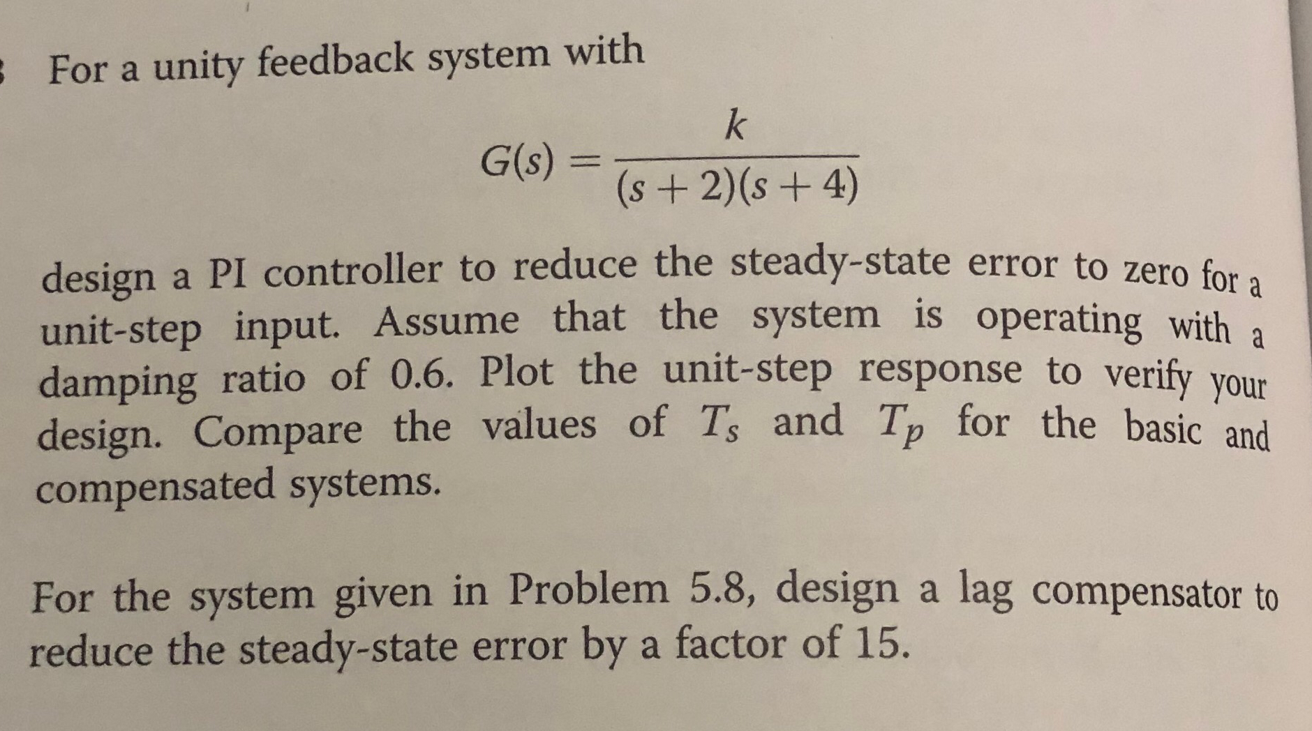 Solved For a unity feedback system | Chegg.com