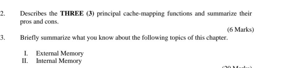 Solved 2. Describes the THREE (3) principal cache-mapping | Chegg.com