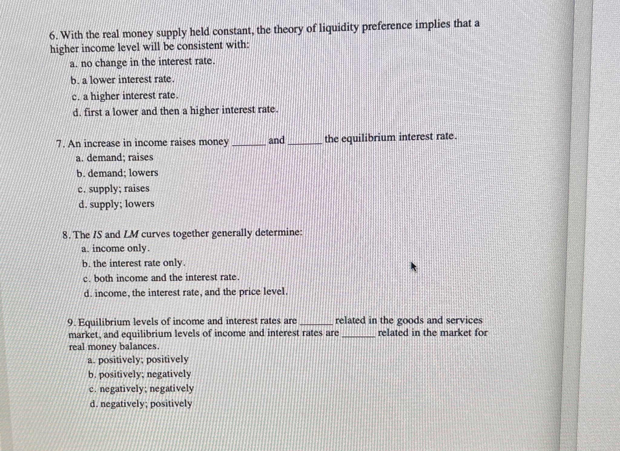 Solved With the real money supply held constant, the theory | Chegg.com