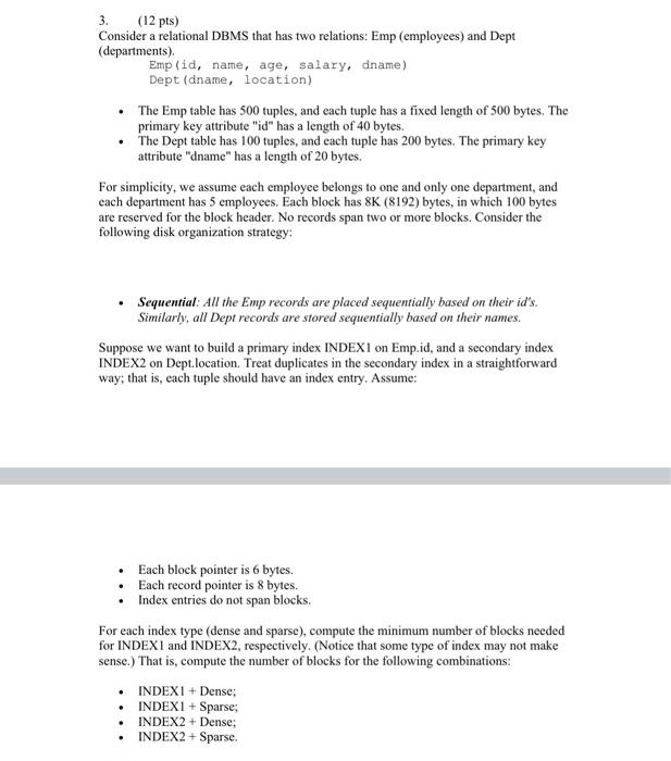 Solved 3. (12 pts) Consider a relational DBMS that has two | Chegg.com