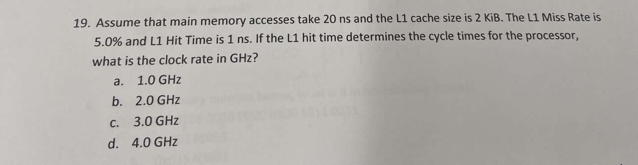 Solved Assume that main memory accesses take 20ns ﻿and the | Chegg.com