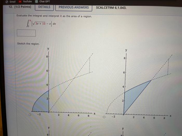 Solved Evaluate the integral and interpret it as the area of | Chegg.com