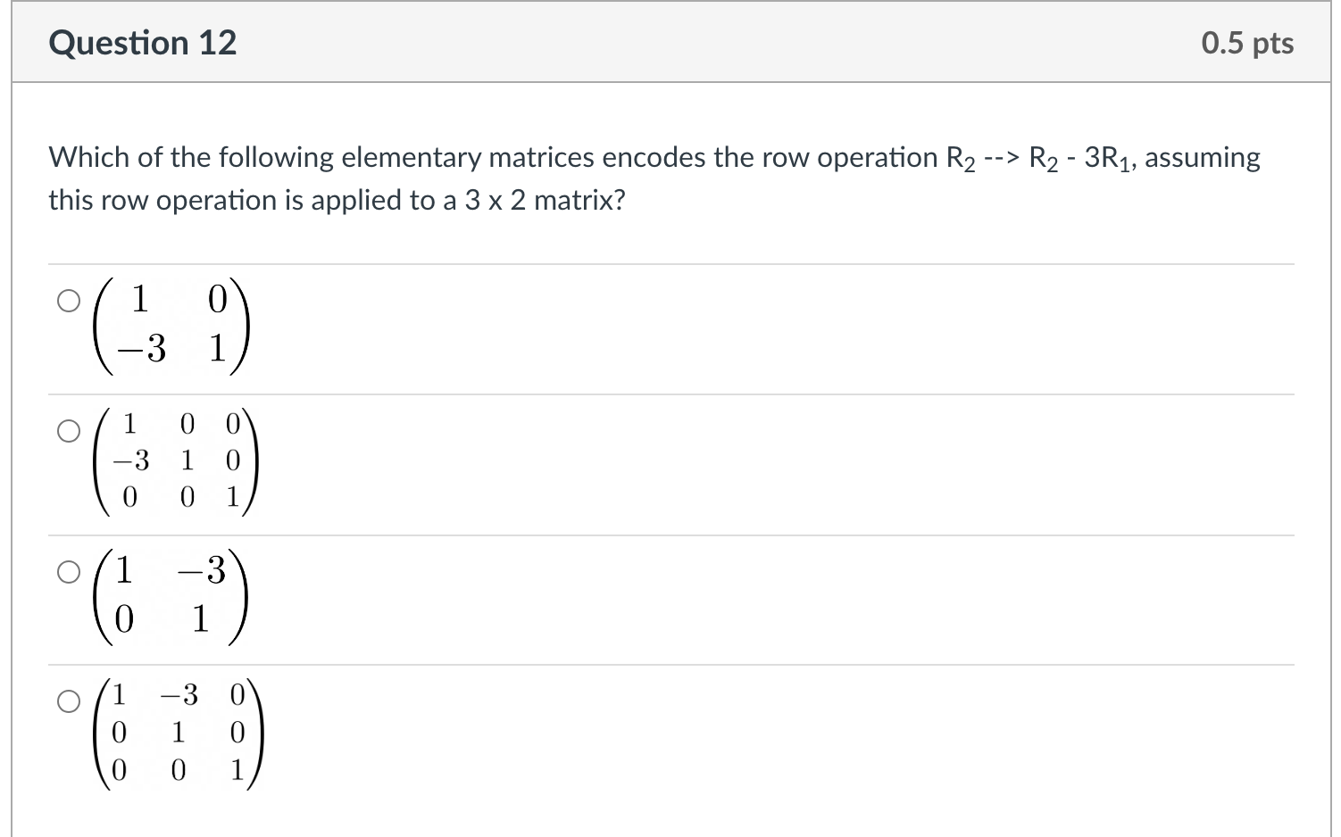 Question 12Which of the following elementary matrices | Chegg.com