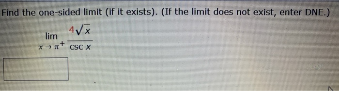 Solved Find the one-sided limit (if it exists). (If the | Chegg.com