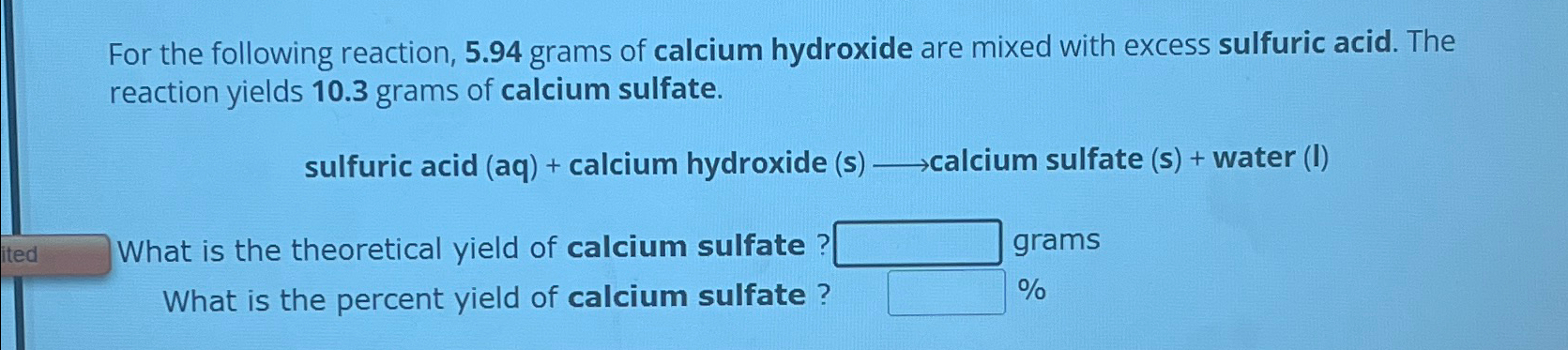 Solved For the following reaction, 5.94 ﻿grams of calcium | Chegg.com