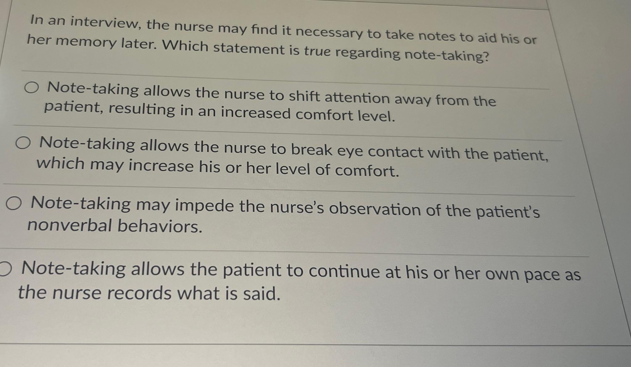 Solved In an interview, the nurse may find it necessary to | Chegg.com