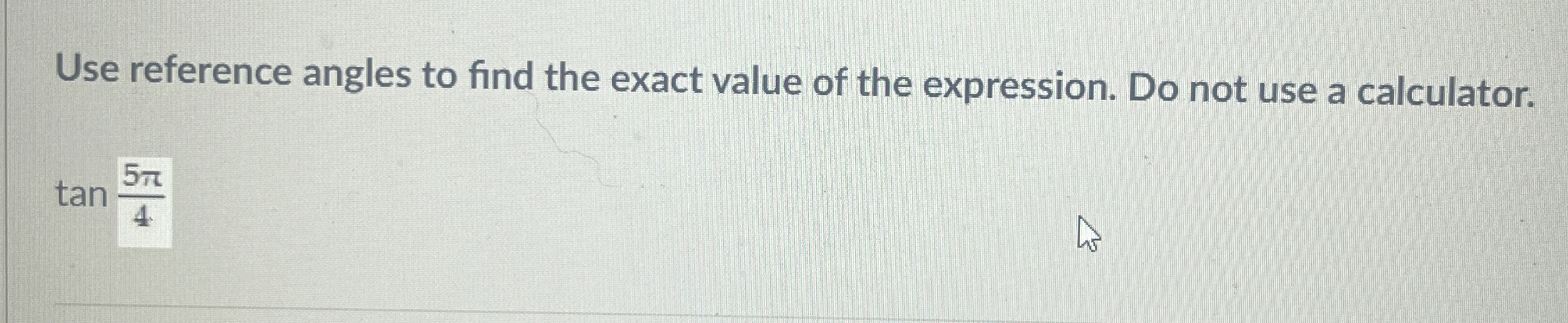 Solved Use reference angles to find the exact value of the | Chegg.com