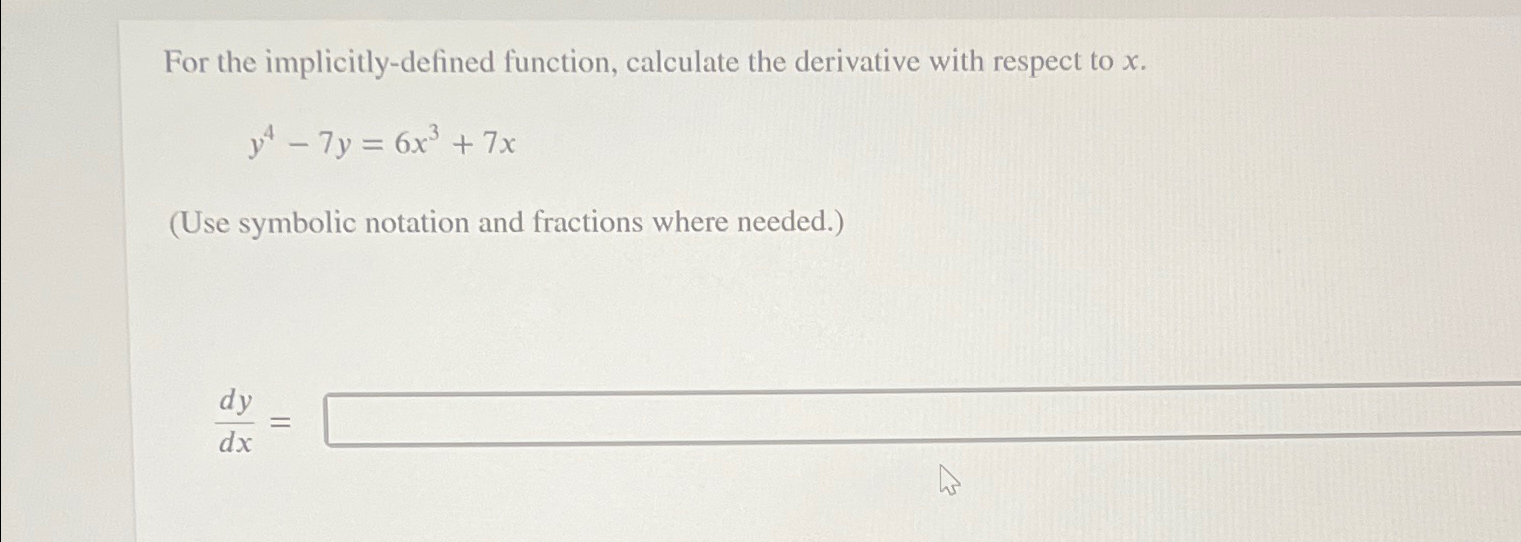 Solved For the implicitly-defined function, calculate the | Chegg.com