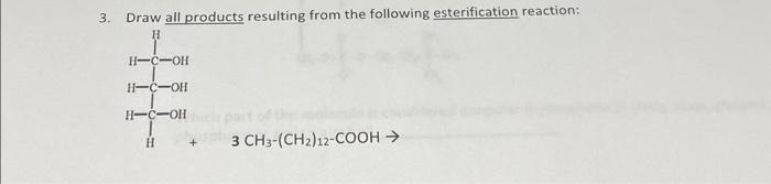 Solved 3. Draw all products resulting from the following | Chegg.com
