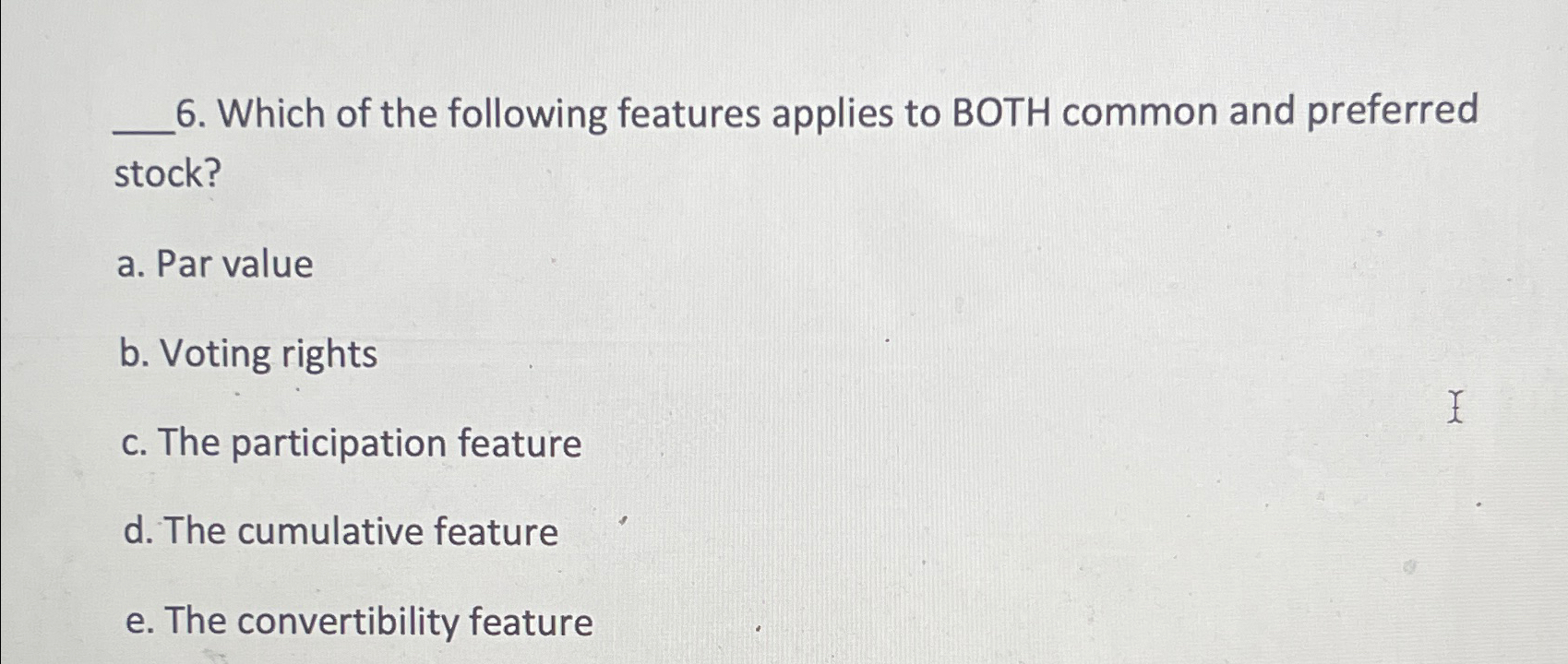 Solved Which of the following features applies to BOTH | Chegg.com