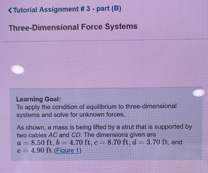 Solved Three-Dimensional Force Systems Learning Goal: To | Chegg.com
