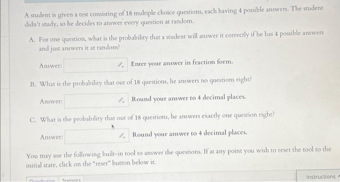 Solved A student is given a test consisting of 18 multiple | Chegg.com