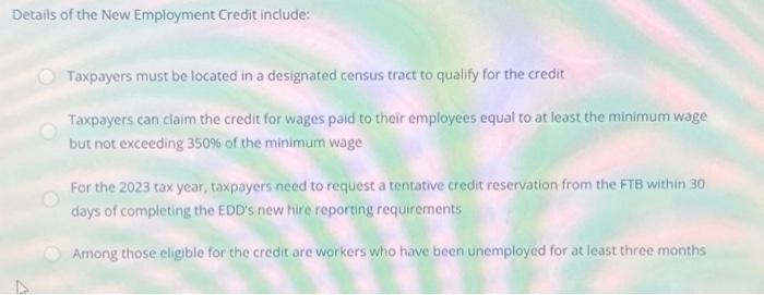 Solved Details of the New Employment Credit include: | Chegg.com