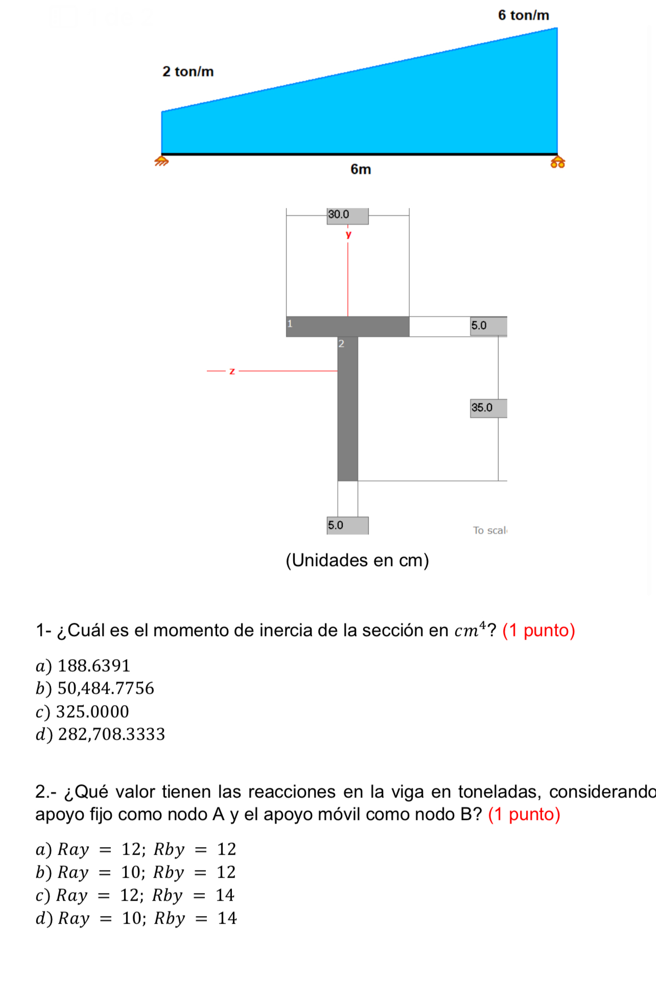 Solved 1- ¿Cuál es el momento de inercia de la sección en | Chegg.com