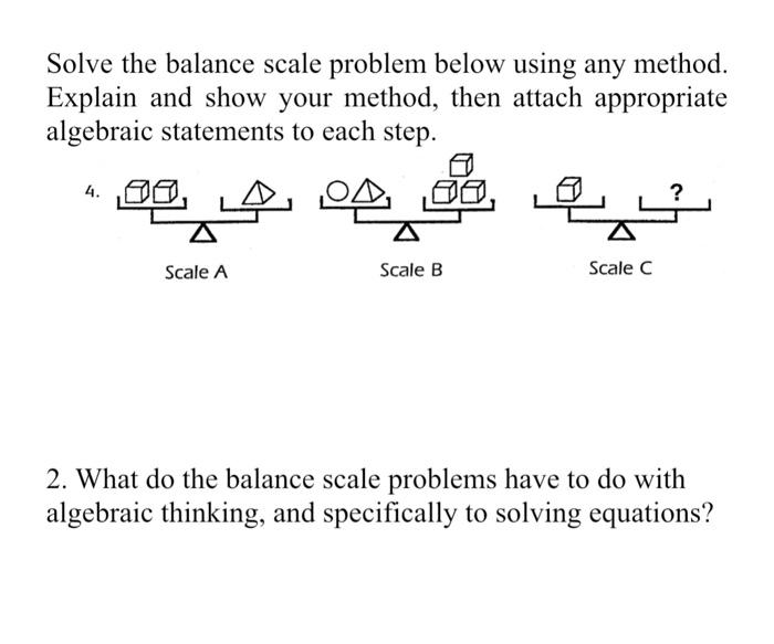 Solved Solve the balance scale problem below using any | Chegg.com