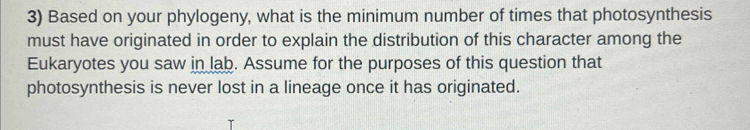 Solved Based on your phylogeny, what is the minimum number | Chegg.com