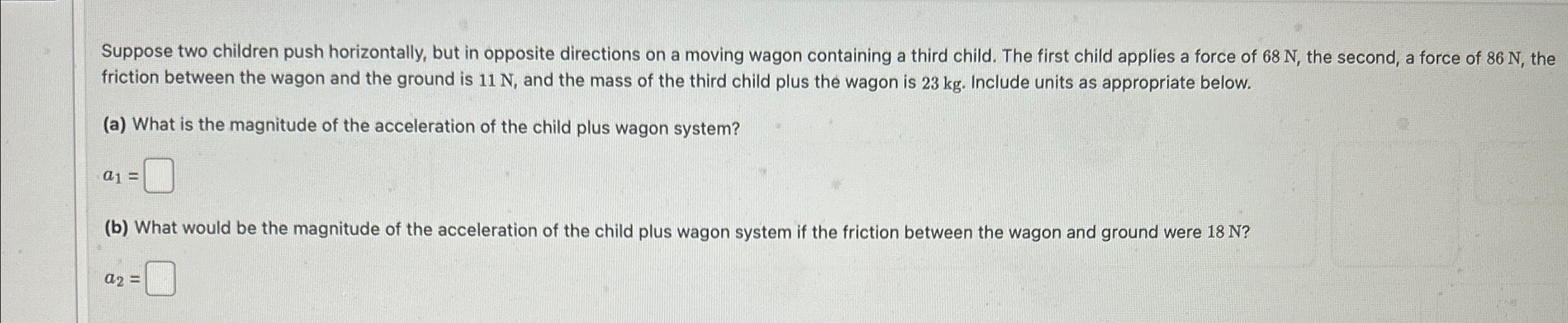 Solved Suppose two children push horizontally, but in | Chegg.com