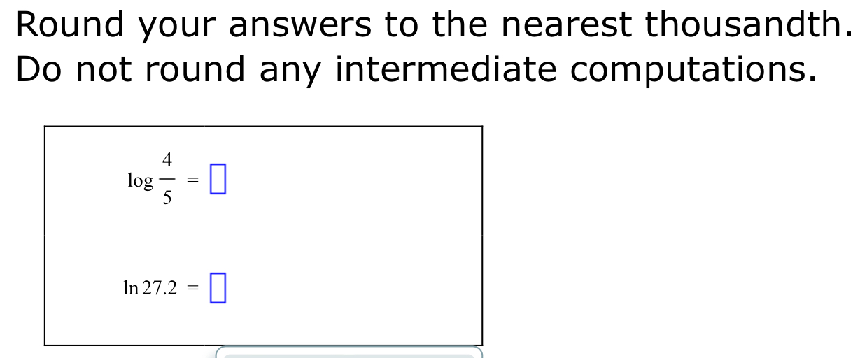 Solved Round your answers to the nearest thousandth. Do not | Chegg.com