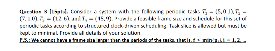 Solved Question 3 [15pts]. ﻿Consider a system with the | Chegg.com