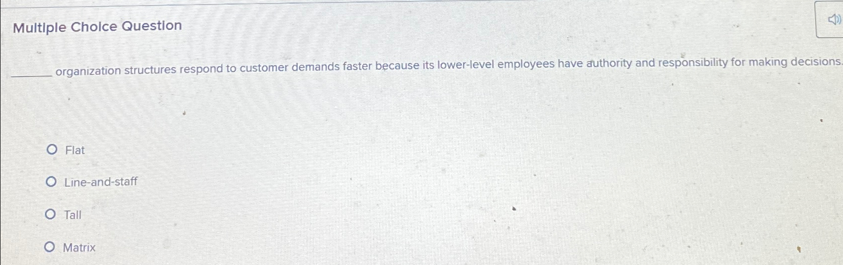 Solved Multiple Cholce Questionorganization structures | Chegg.com