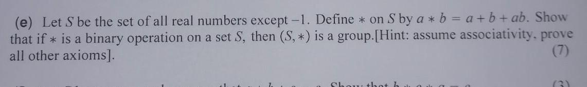 Solved a (e) Let S be the set of all real numbers except -1. | Chegg ...
