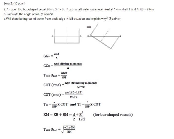 Solved Soru 2. (10 puan) 2. An open top box-shaped vessel | Chegg.com