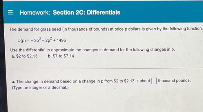 Solved = Homework: Section 2C: Differentials The demand for | Chegg.com