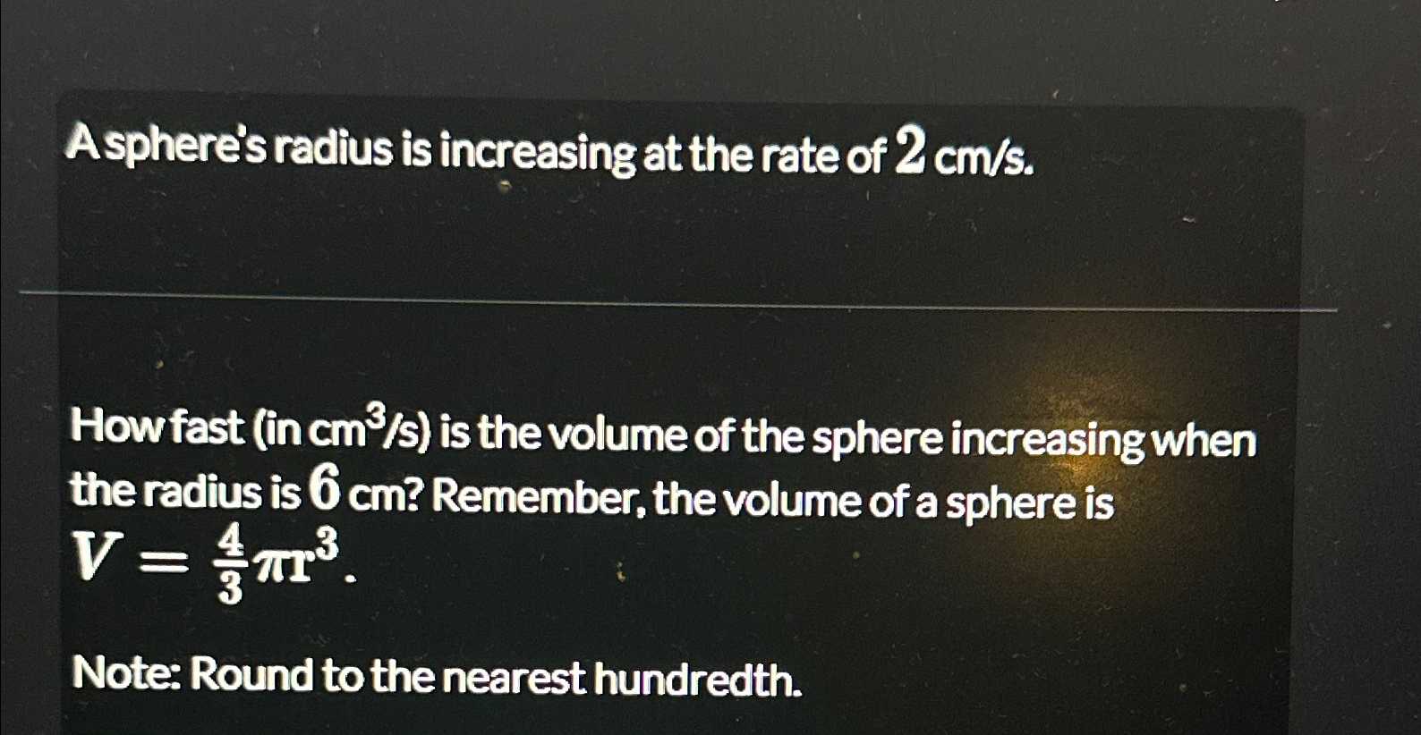 Solved A sphere's radius is increasing at the rate of | Chegg.com