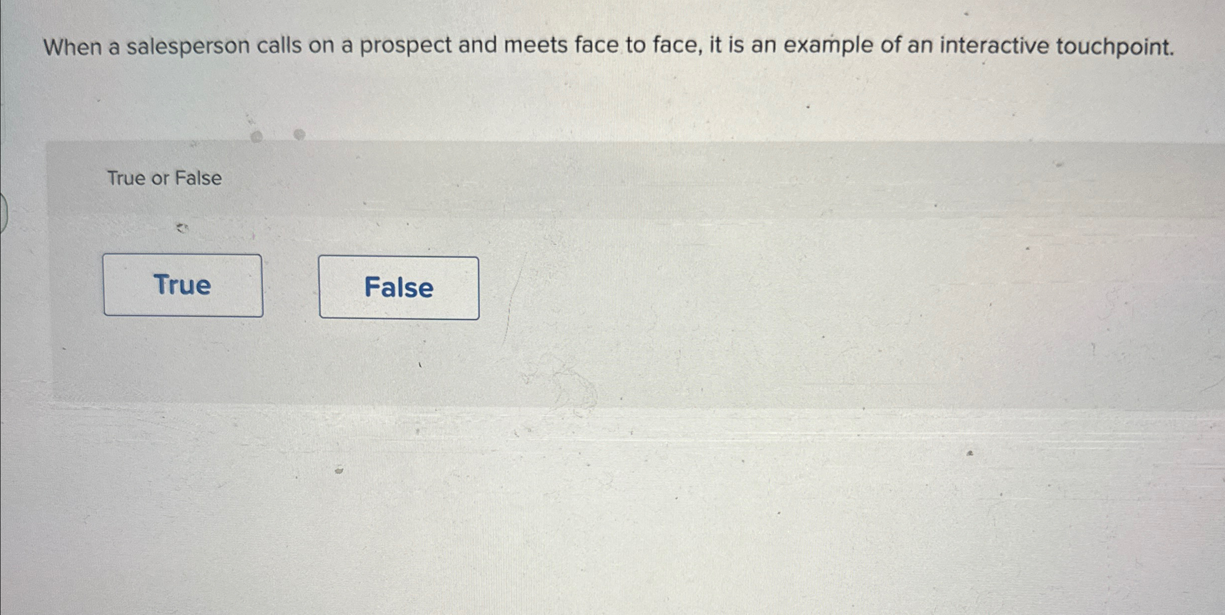 Solved When a salesperson calls on a prospect and meets face | Chegg.com