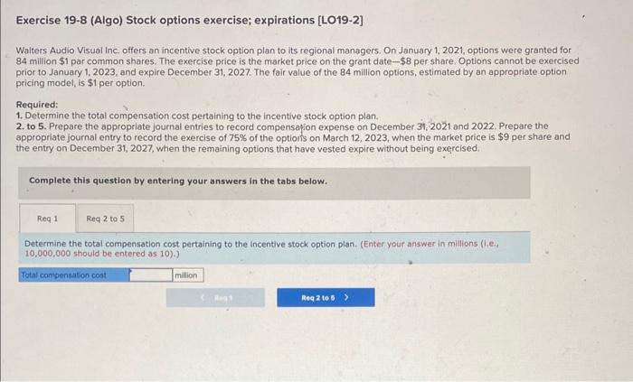 Solved Exercise 19-8 (Algo) Stock options exercise; | Chegg.com
