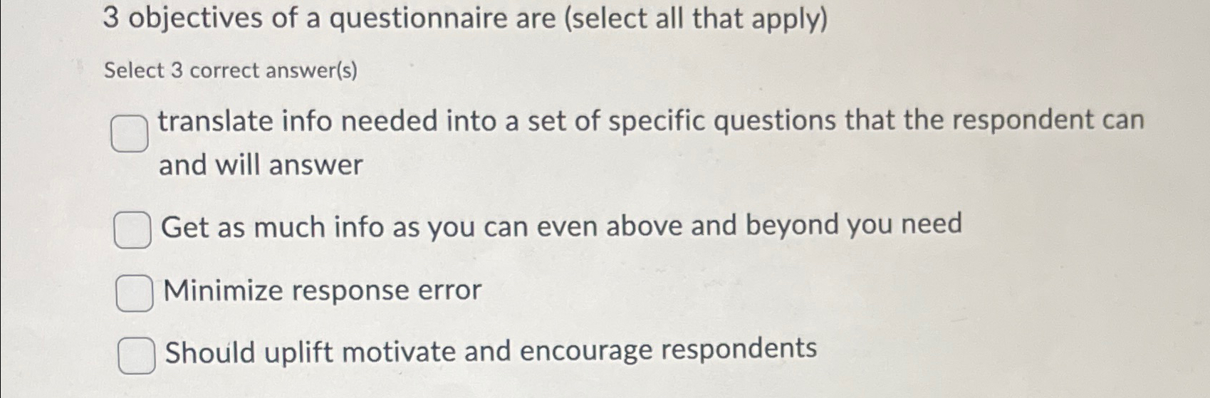 Solved 3 ﻿objectives of a questionnaire are (select all that | Chegg.com