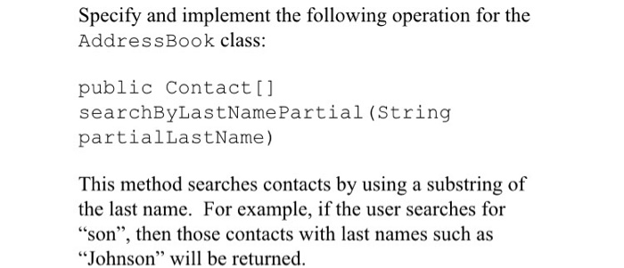 Solved Requirements Create an Address Book class in Java for | Chegg.com