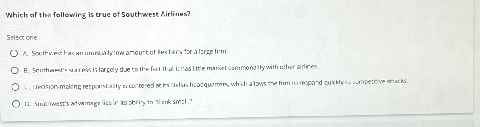Solved Which of the following is true of Southwest | Chegg.com