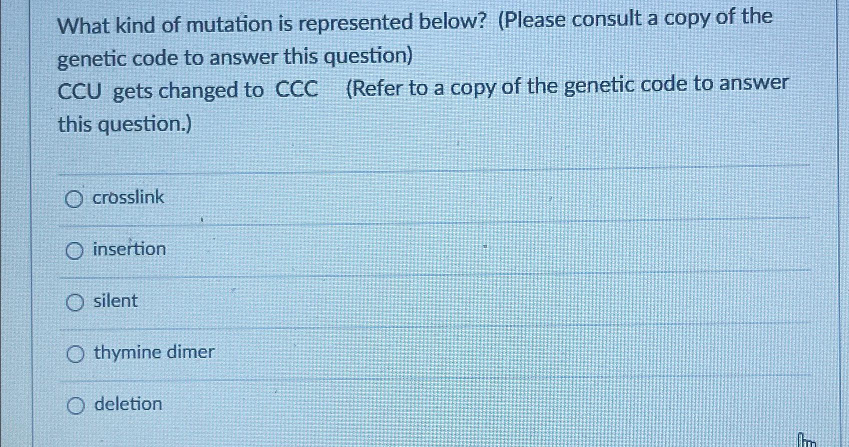 Solved What kind of mutation is represented below? (Please | Chegg.com