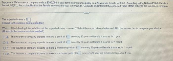 Solved Suppose a life insurance company sells a $200,000 | Chegg.com