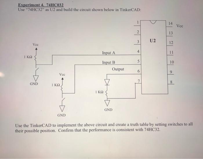 Solved Experiment 4. 74HC032 Use "74HC32" as U2 and build | Chegg.com